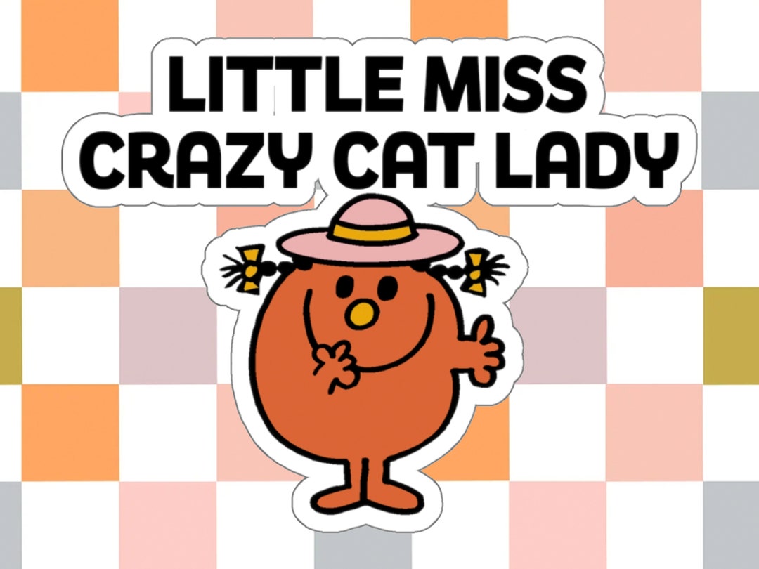 Little Miss CRAZY CAT LADY Sticker, Little Miss, Water Bottle Sticker ...