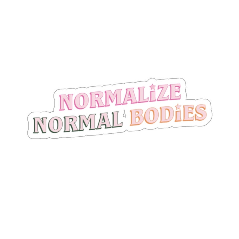 Normalize Normal Bodies Sticker Female Empowerment Future Is Etsy