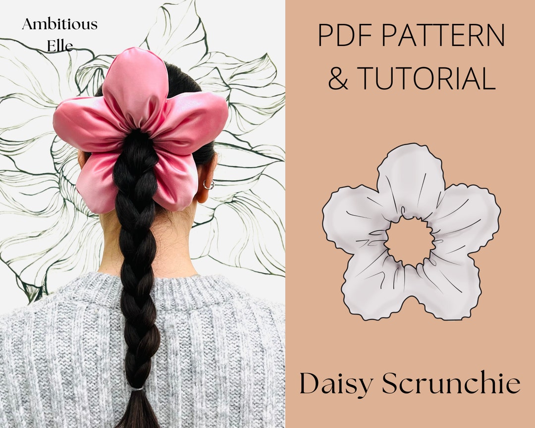 PATTERN Daisy Scrunchie How to Do Daisy Scrunchie Oversized Flower ...