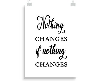 Nothing Will Change - Etsy UK