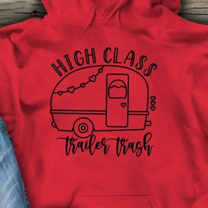 High Class Trailer Trash. Funny Camping Svg. Cricut Cut File ...