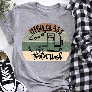 High Class Trailer Trash. Png File for Sublimation. Sublimation Design ...