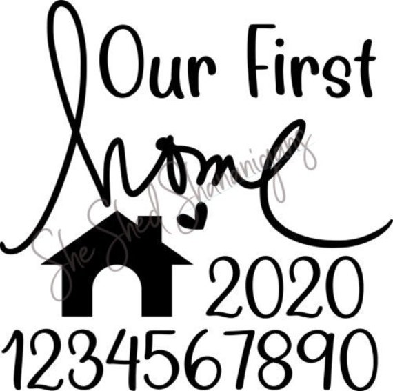 Our First Home SVG Dxf PDF Jpeg or Cricut Silhouette | Etsy
