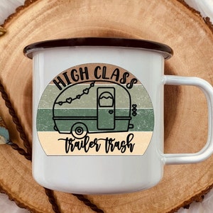 High Class Trailer Trash. Png File for Sublimation. Sublimation Design ...