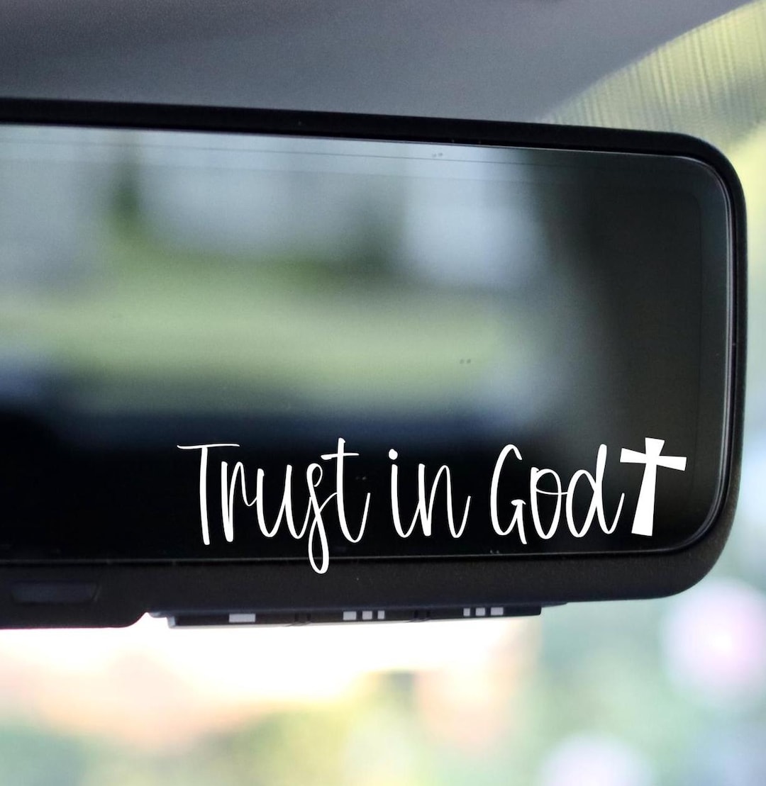 Trust in God Vinyl Decal, Car Sticker Inspirational Cross Rear View ...