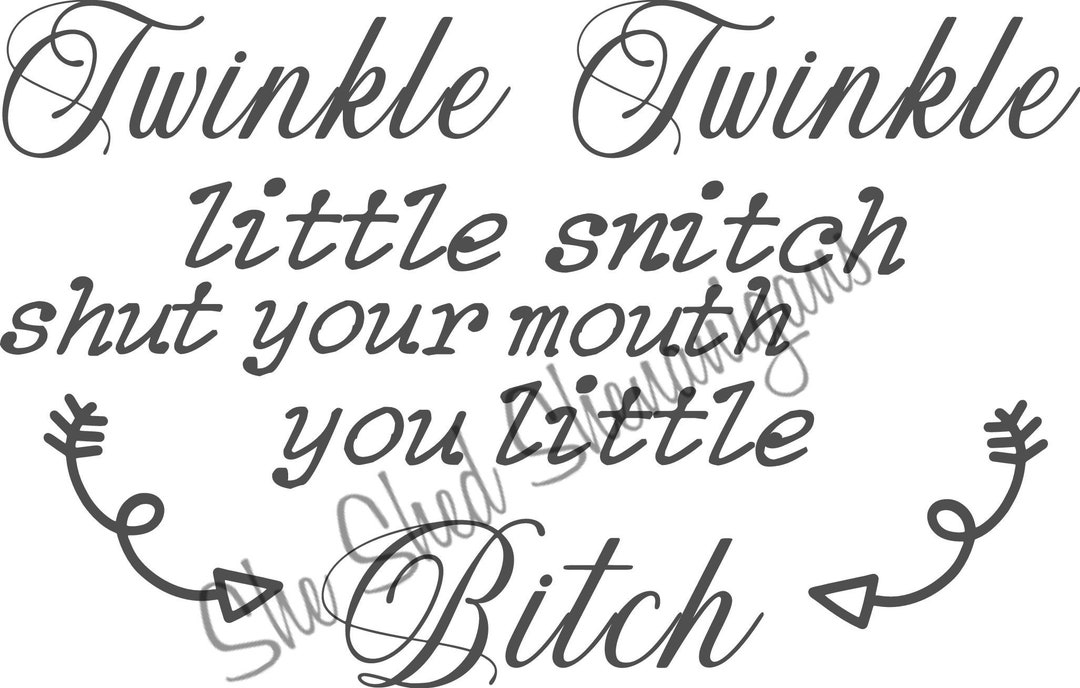 Twinkle Twinkle Little Snitch SVG DXF - Etsy