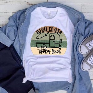 High Class Trailer Trash. Png File for Sublimation. Sublimation Design ...