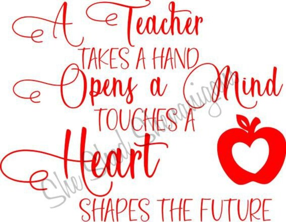 Teacher Takes a Hand Opens a Mind Touches a Heart and Shapes - Etsy