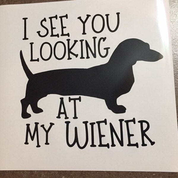 If You See My Wiener Car Decal - Etsy