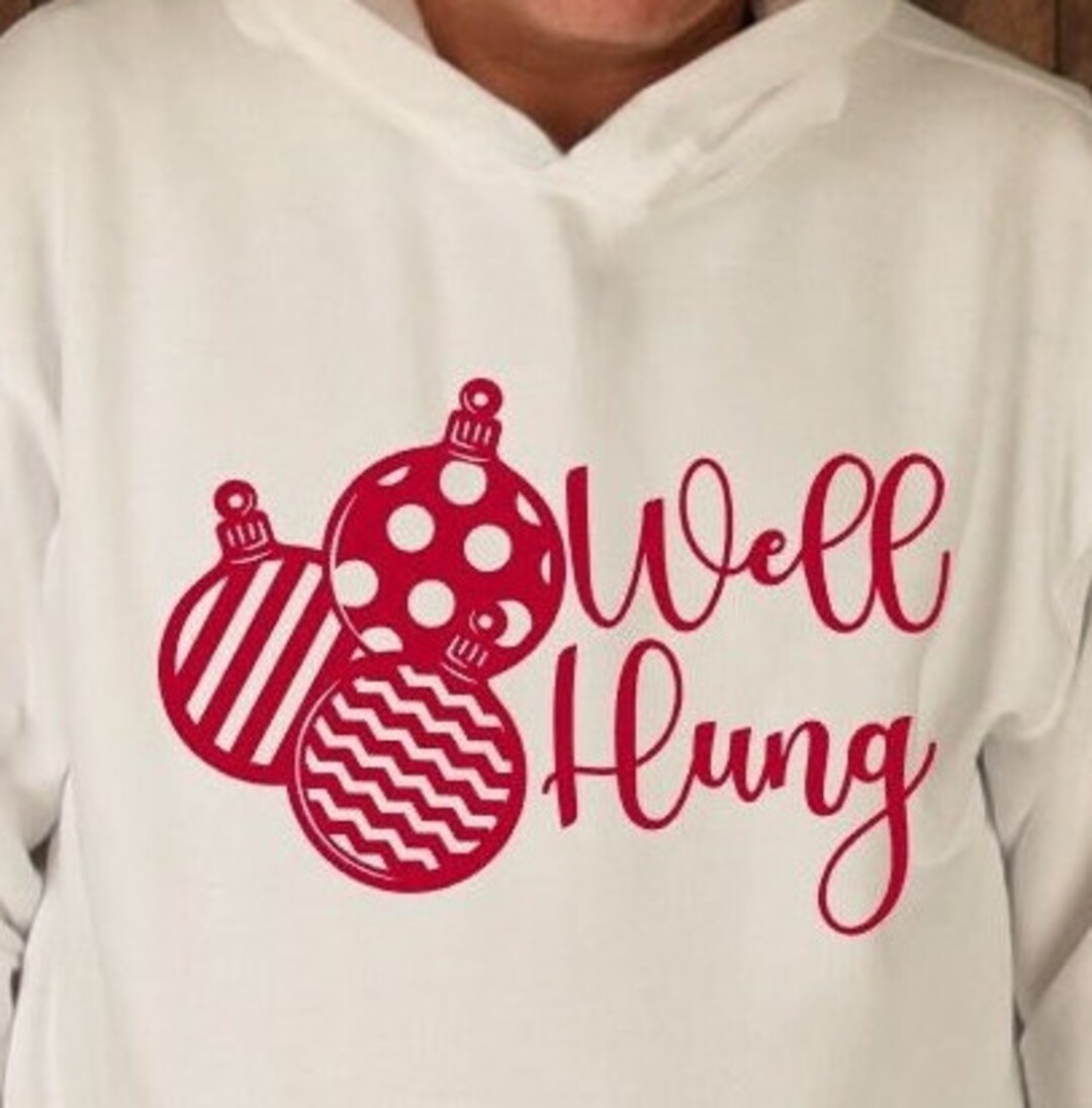 Well Hung. Inappropriate Christmas SVG. Mens Christmas Shirt. Clip Art ...