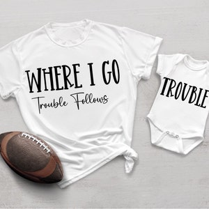 Funny Couple SVG: Where I Go Trouble Follows, Matching Shirt Design ...