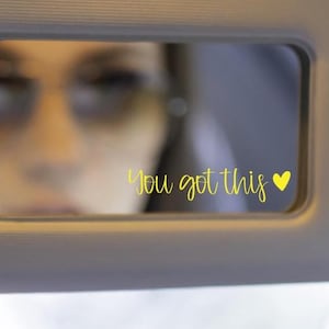 You Got This Vinyl Decal Sticker, Car Rear View Mirror, Easy ...