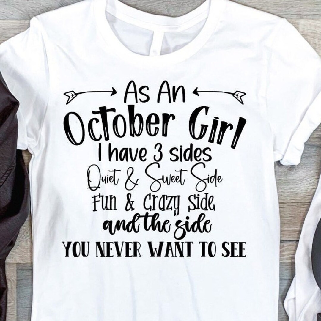 October Girls Has 3 Sides Svg Cut File. October Birthday Design. Cricut ...