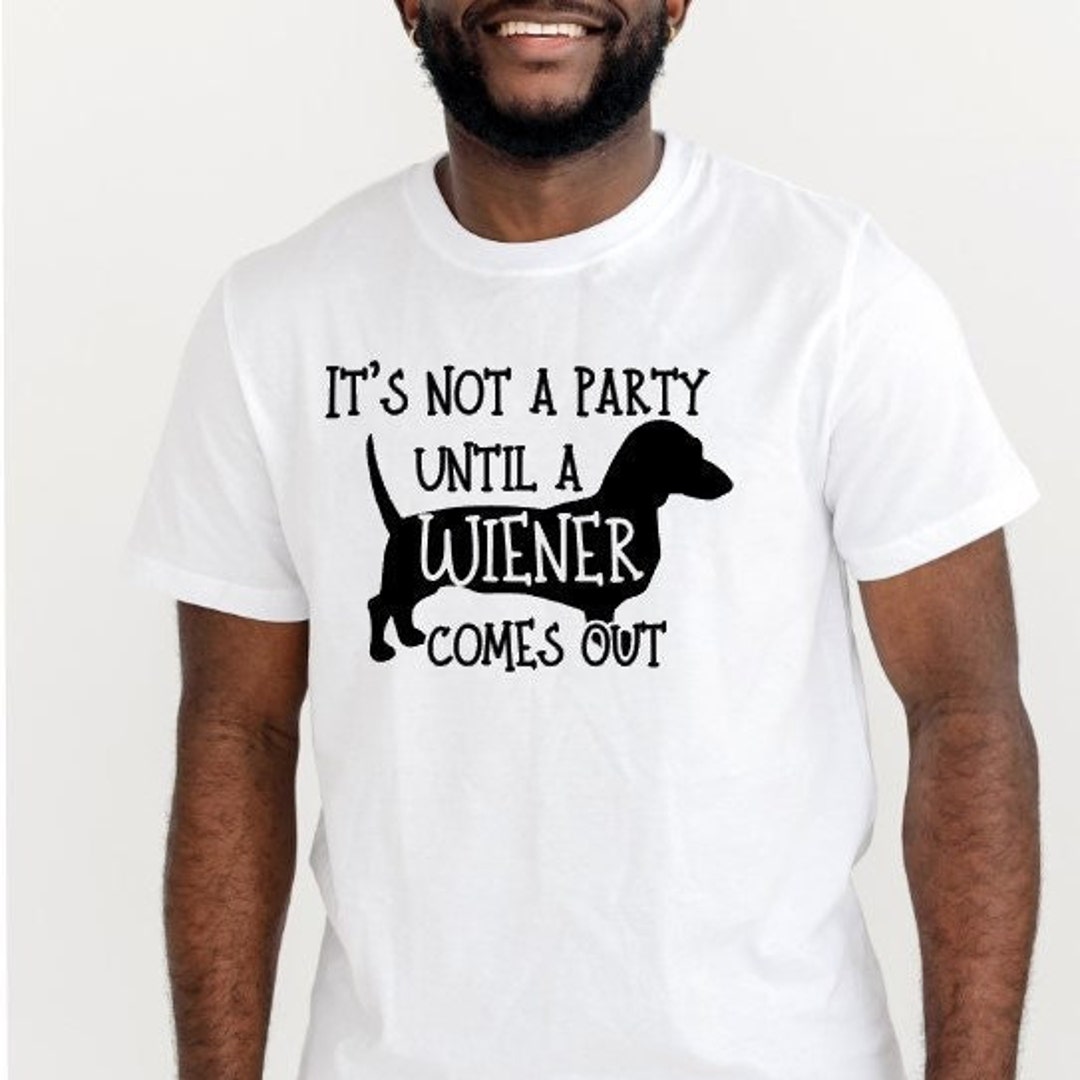 Wiener Dog Svg. Cricut Project. Silhouette Dxf. It's Not a Party Until ...