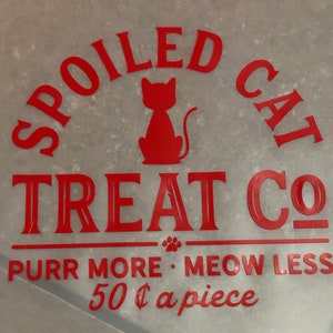 Spoiled Dog and Spoiled Cat Vinyl Decals, Premium Vinyl. Diy Pet Treat ...