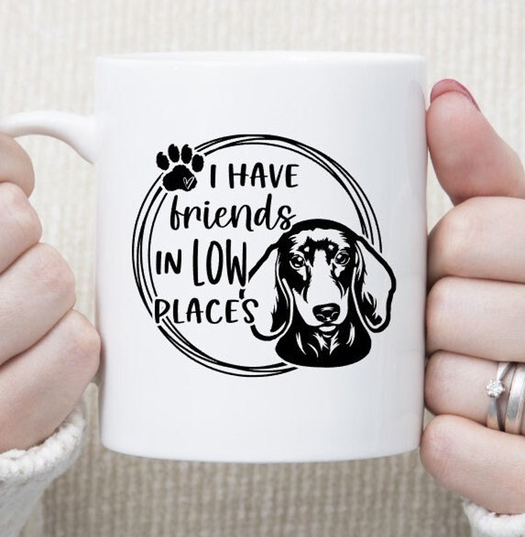 Wiener Dog Svg. Weiner Dog Svg. I Have Friends in Low Places. Digital ...