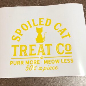 Spoiled Dog and Spoiled Cat Vinyl Decals, Premium Vinyl. Diy Pet Treat ...