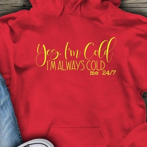 Yes, I'm Cold SVG, Winter Hoodie Design (digital Download) - Etsy