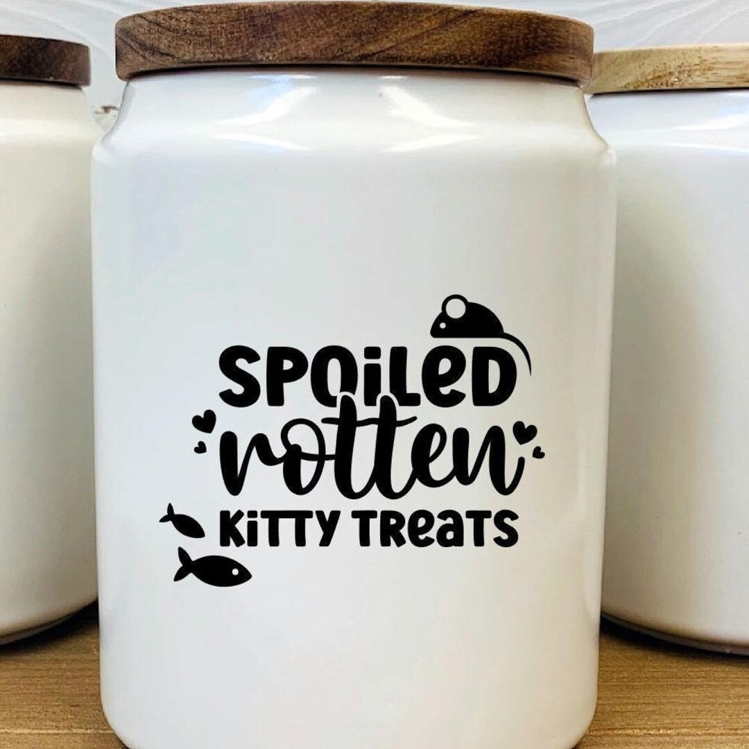 Spoiled Kitty Decal. DIY Cat Treat Jar. Spoiled Cat Treat Co Vinyl Cut ...