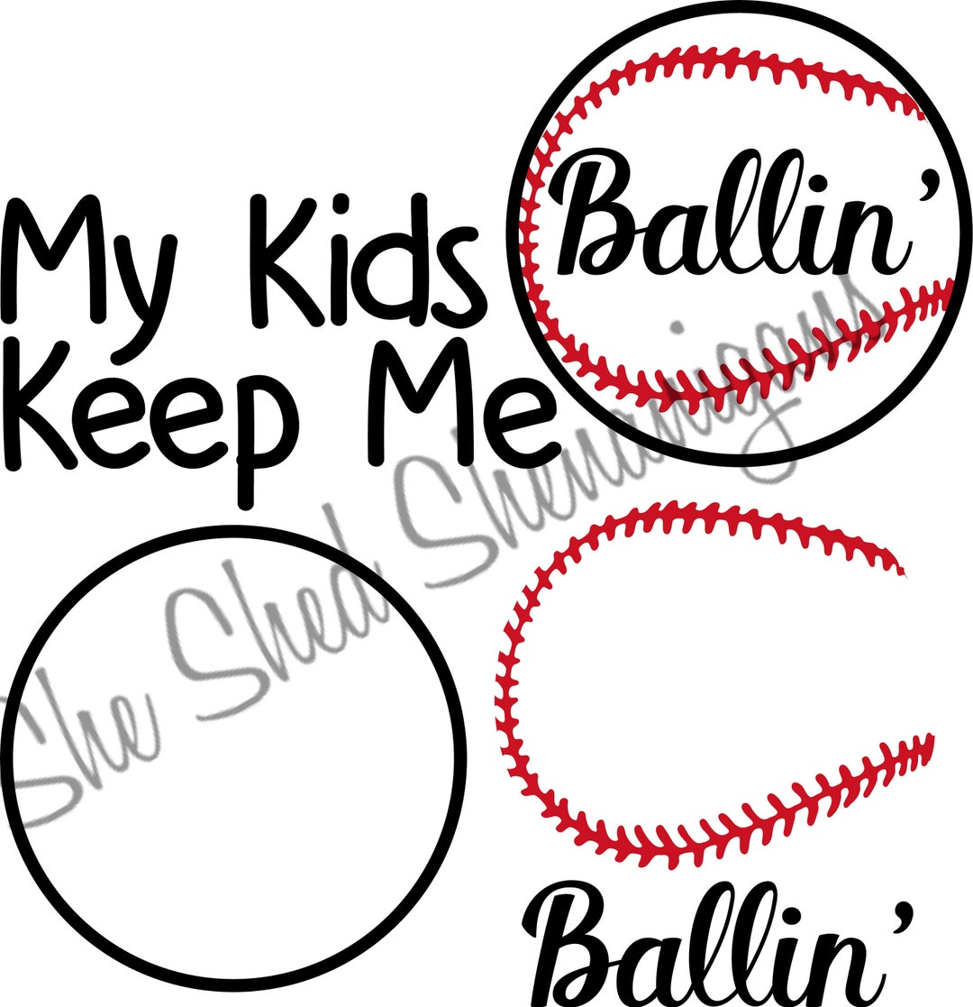 My Kids Keep Me Ballin SVG DXF Jpeg PDF Cut File for Cricut or - Etsy