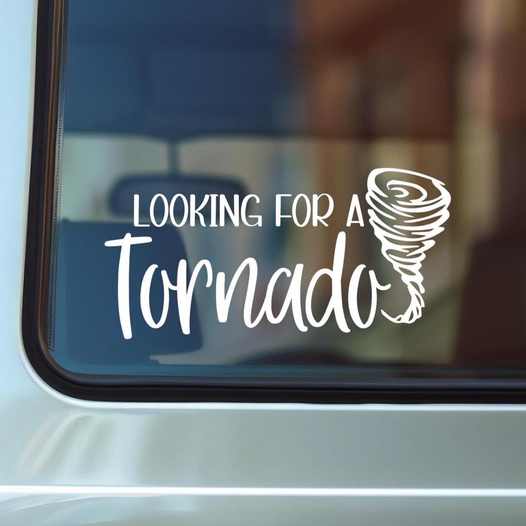 Looking for a Tornado Car Decal – Funny Storm Chaser Vinyl Sticker for ...