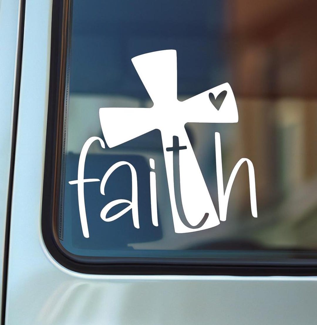 Faith Car Decal, Religious Sticker, Cross Decal, Car Sticker, Laptop ...
