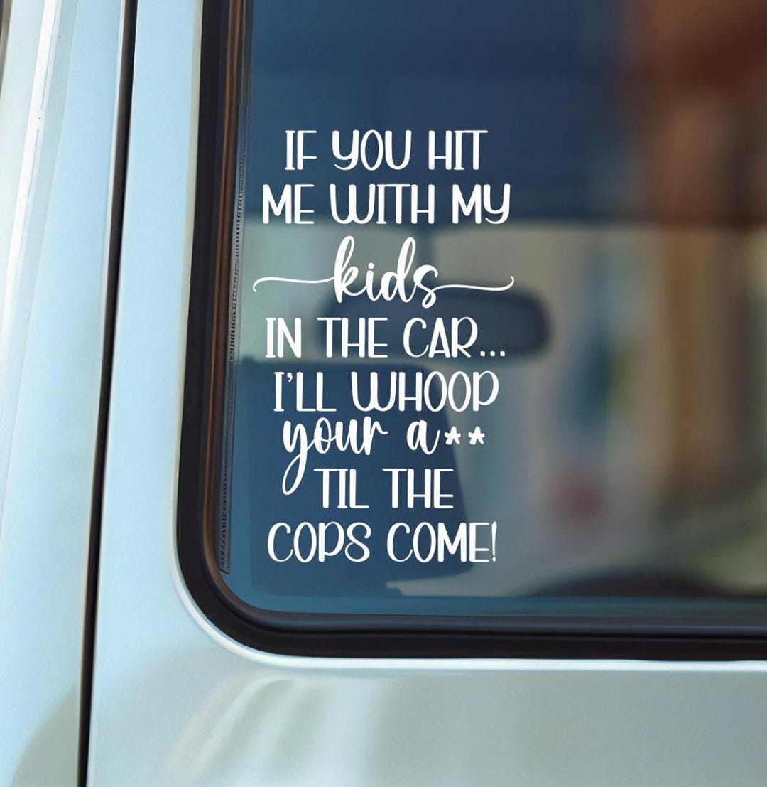 Funny Mom Car Decal: "if You Hit My Car..." Vinyl Sticker - Etsy