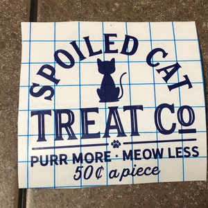 Spoiled Dog and Spoiled Cat Vinyl Decals, Premium Vinyl. Diy Pet Treat ...