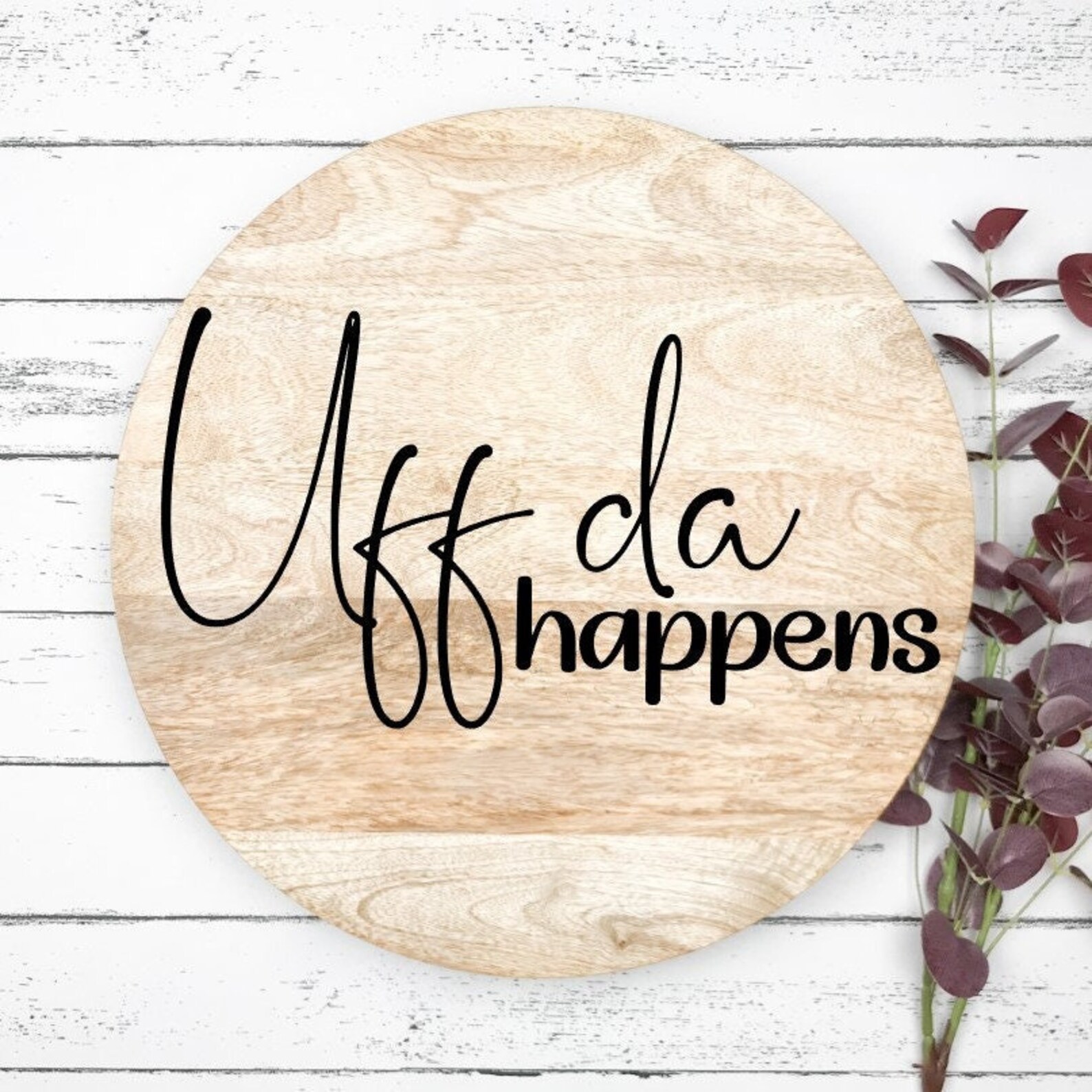 Uff Da Happens SVG: Minnesota Cricut & Silhouette Design (digital ...