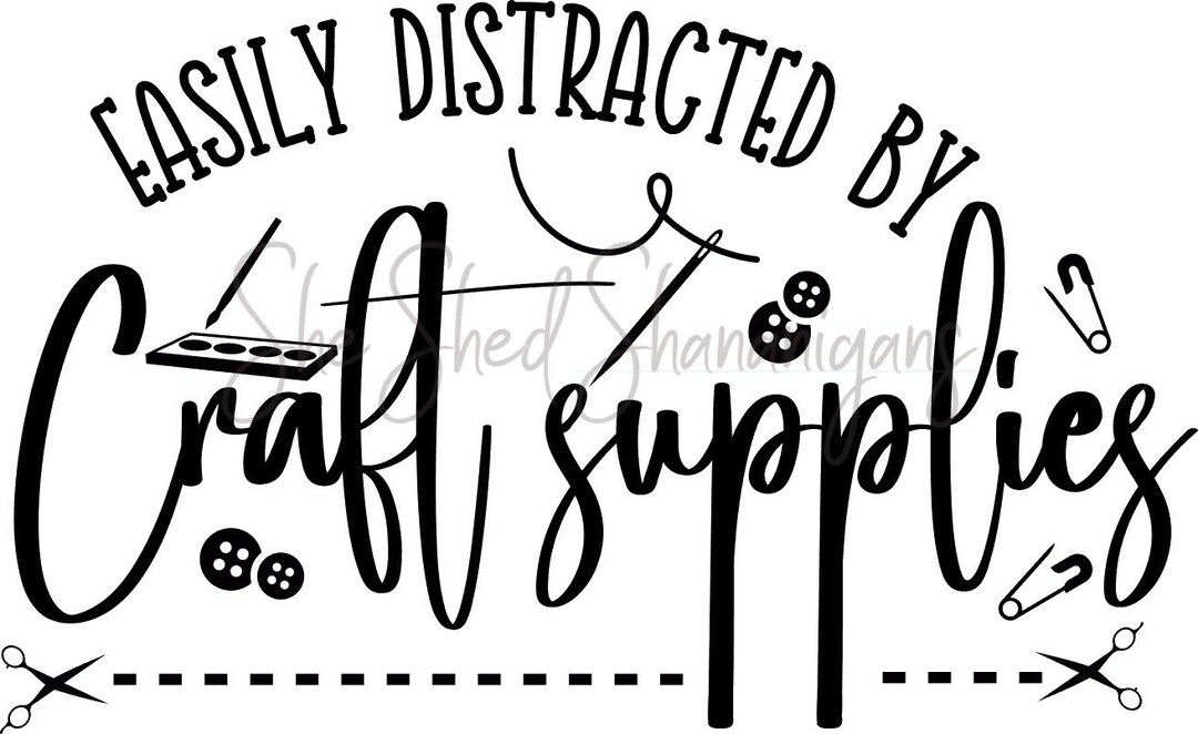 Easily Distracted by Craft Supplies SVG. Svg Cut File. Cricut Cut File ...