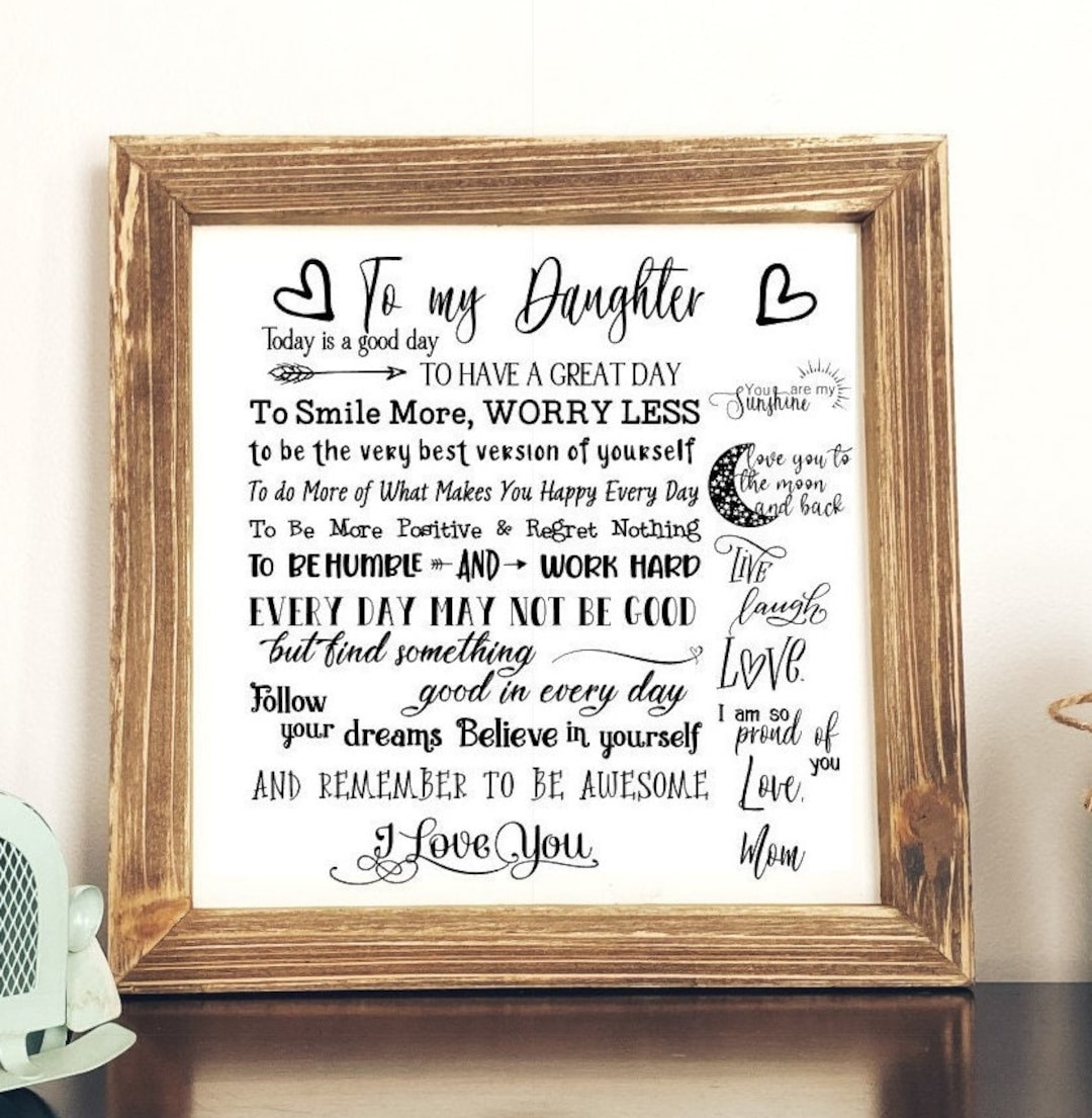 To My Daughter SVG: Inspirational Quote Sign (digital Download) - Etsy