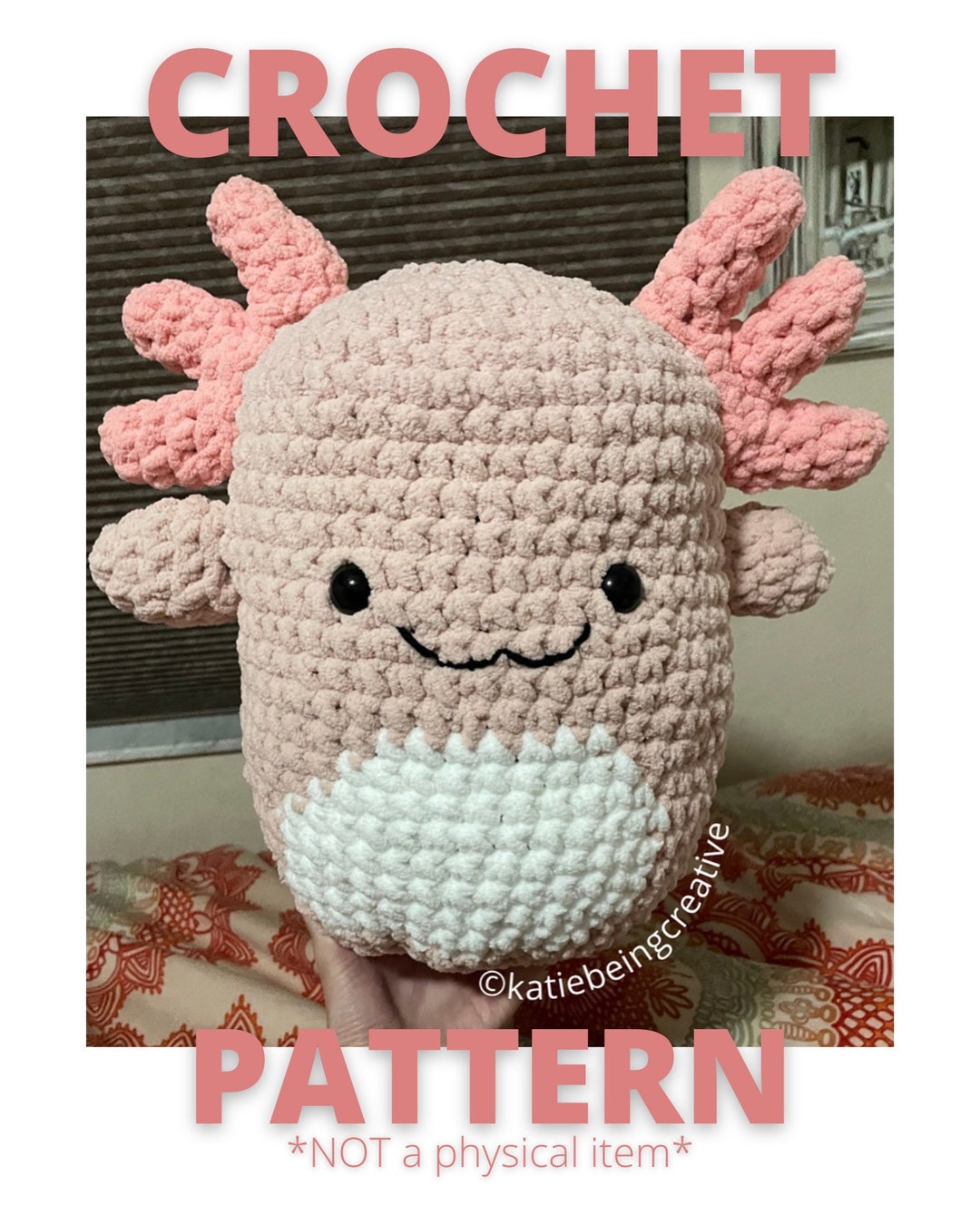 Axolotl Plushie Crochet Pattern (inspired by Archie the Axolotl ...