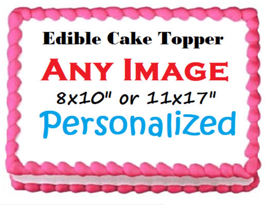Personalized Edible Cake Topper Icing Frosting Sugar Sheet - Etsy