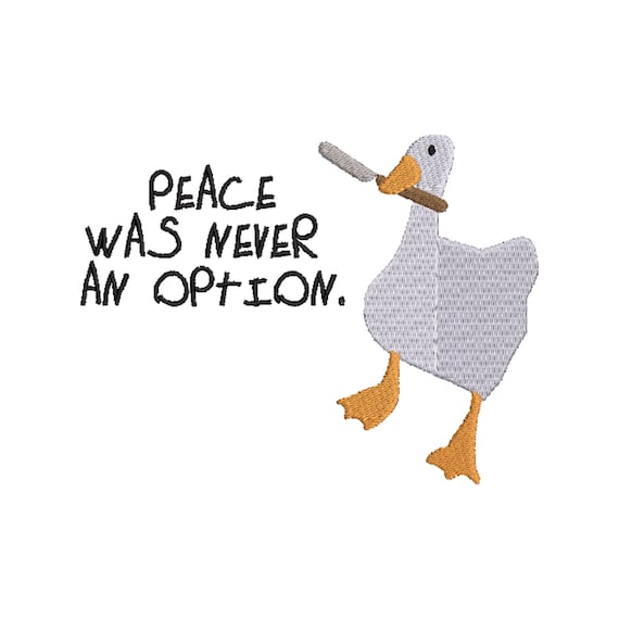 Peace Was Never an Option Meme Machine Embroidery Design | Etsy
