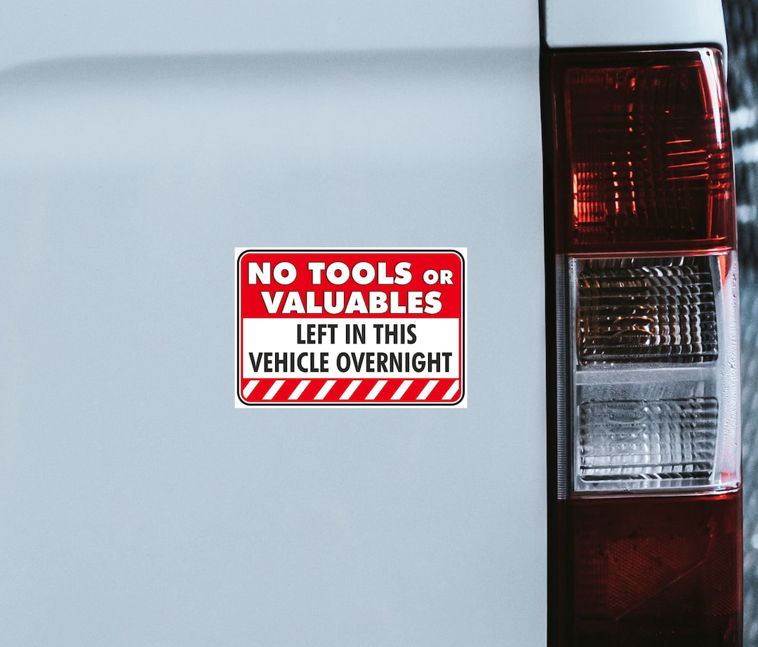 Van Stickers, X4 Stickers/pack, No Tools or Valuables Left in This ...