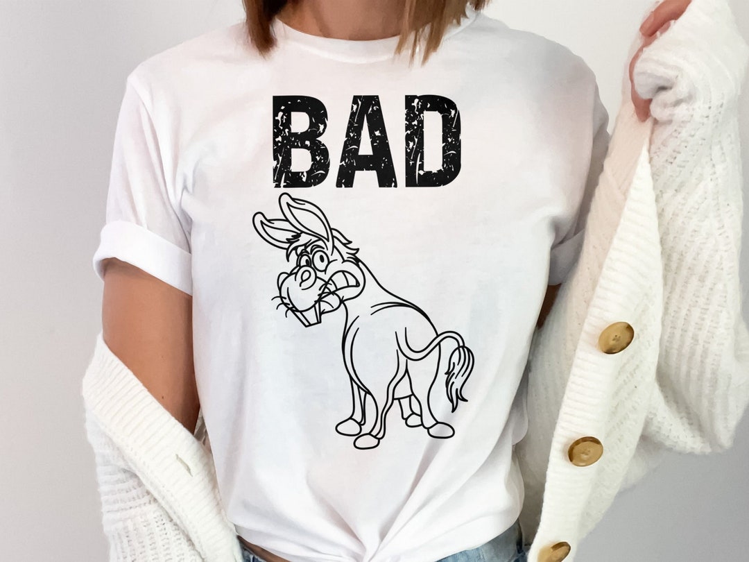 Bad Ass Donkey T-shirt, Sarcastic Shirts, Funny Bad Ass Donkey Tshirt, Donkey Lover Gift, Humor ...