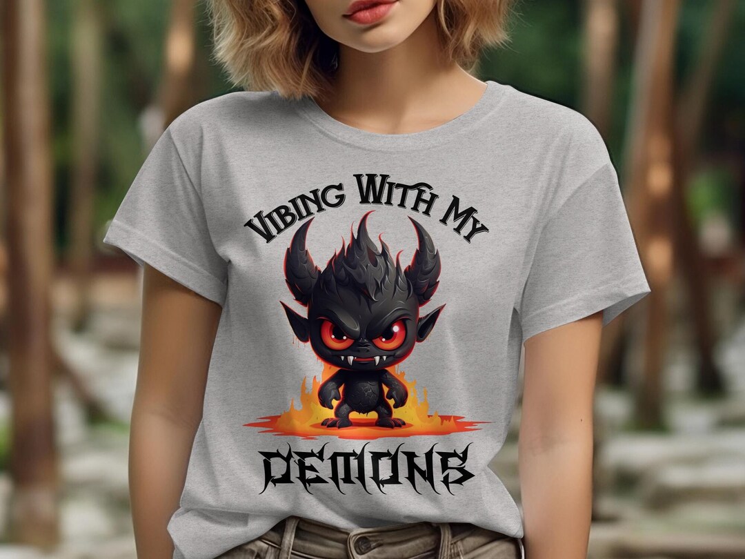 Vibing With My Demons T Shirt | Funny Halloween Shirt | Demons Tee ...