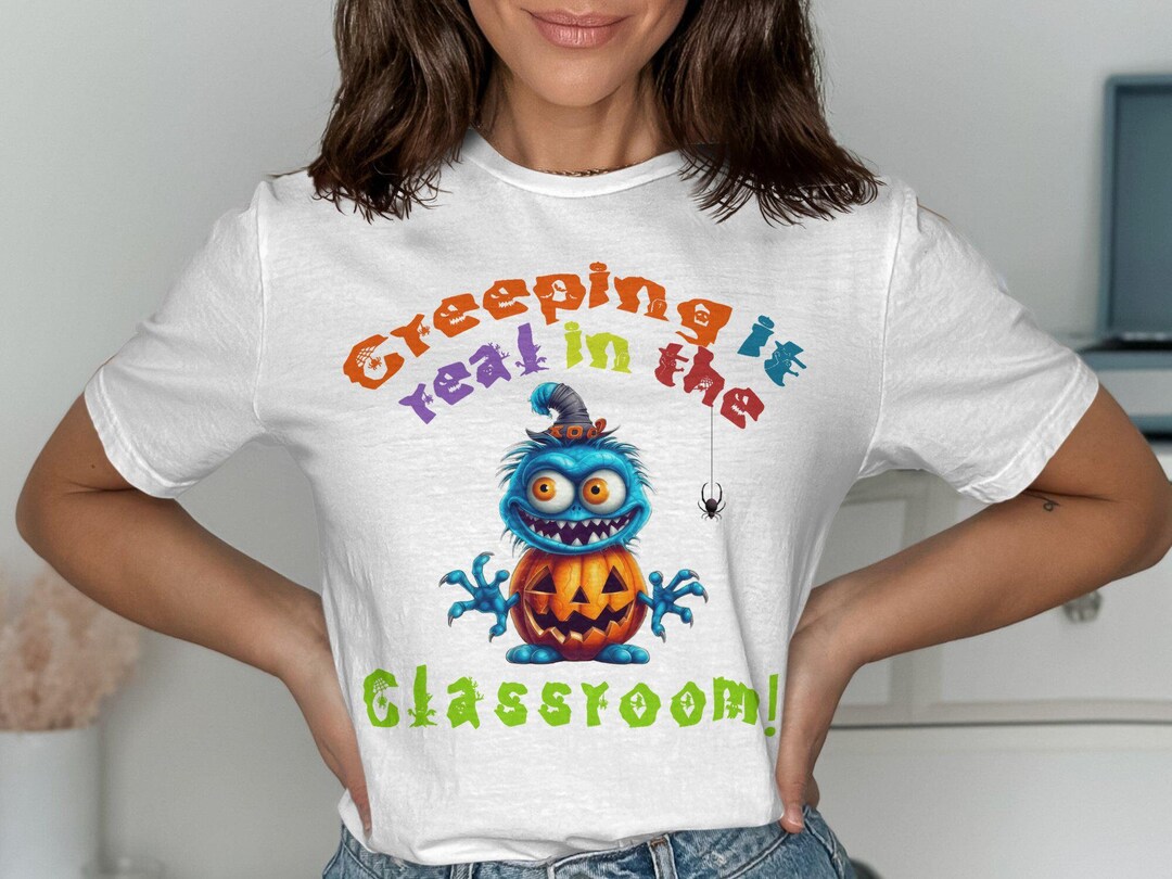 Creeping It Real in the Classroom T-shirt, Creepy Halloween Shirt, Cute ...
