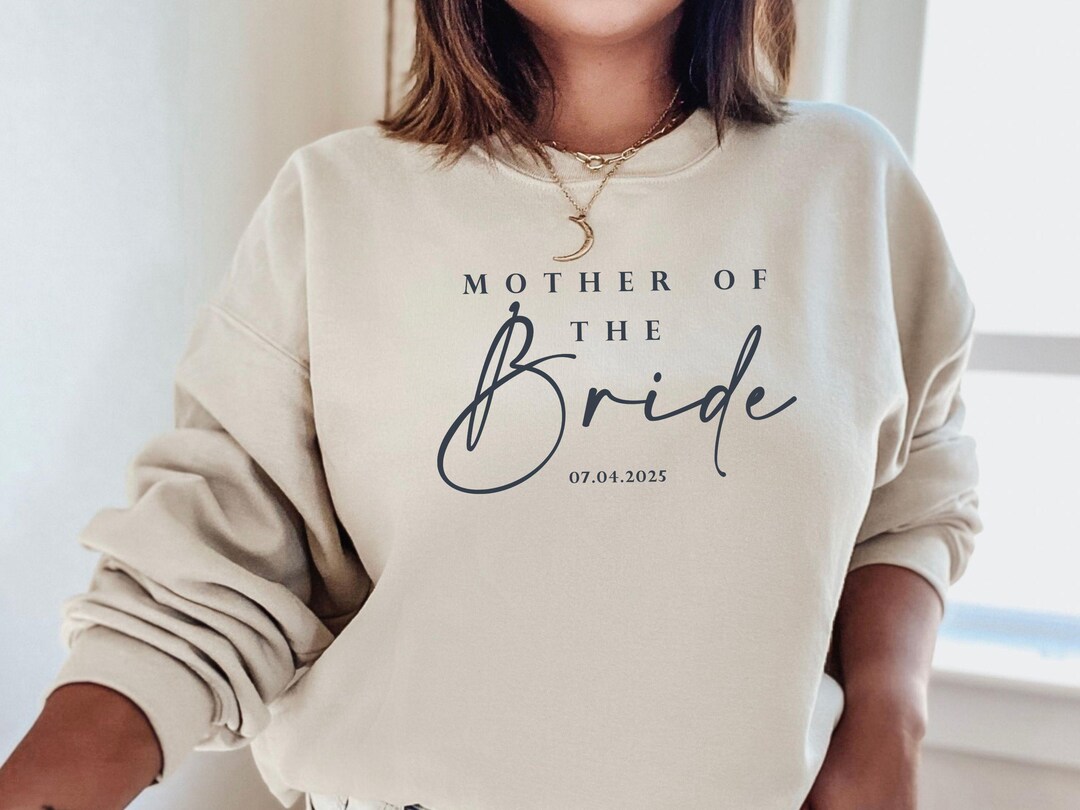 Mother of the Bride Sweatshirt, Mother of the Bride Gift, Mob Wedding ...
