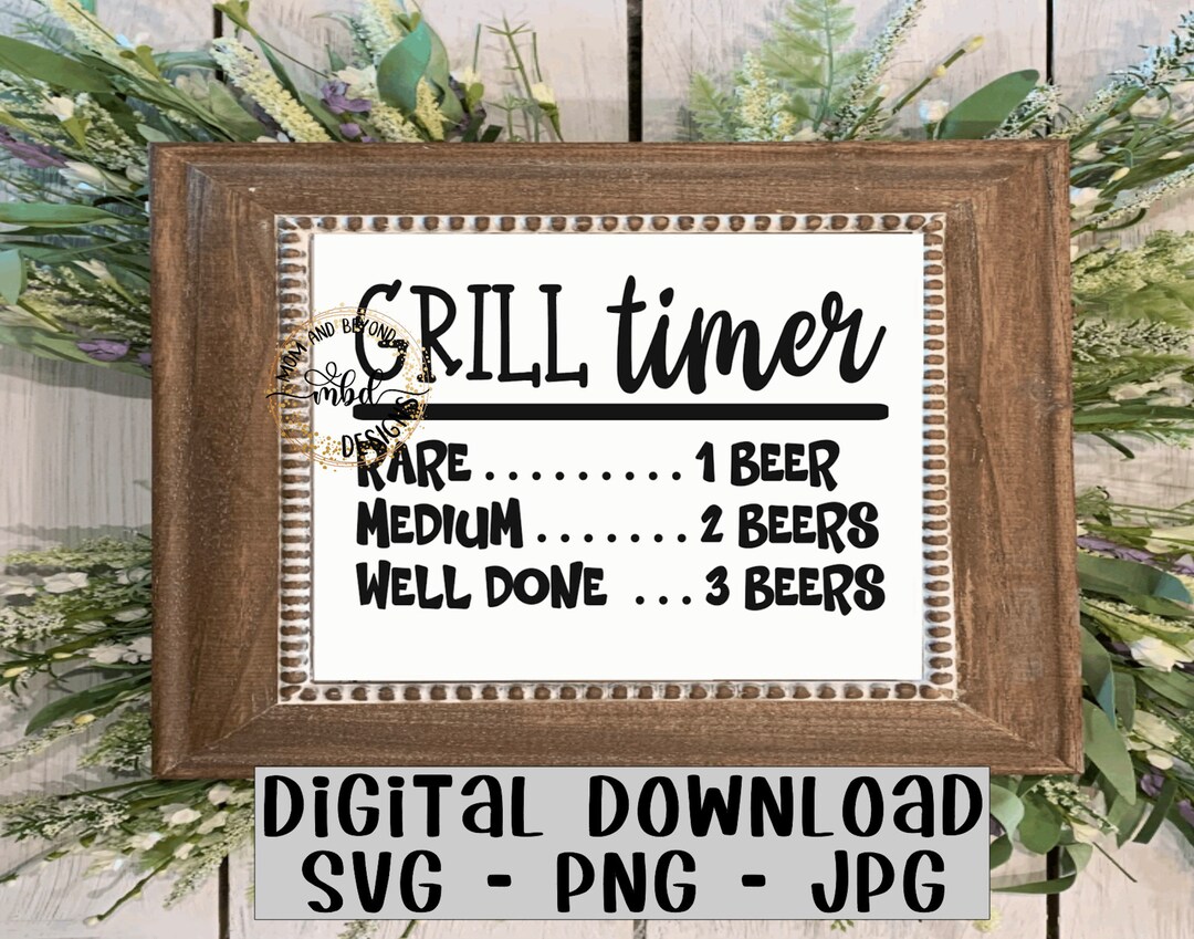 Grill Timer SVG PNG Jpeg Jpg / BBQ Summer Seasonal Cut File - Etsy