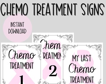 Chemo Treatment Sign, Chemotherapy, Last Treatment, Cancer, Leukemia - Etsy