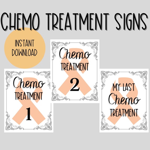 Chemo Treatment Sign Chemotherapy Last Treatment Cancer - Etsy