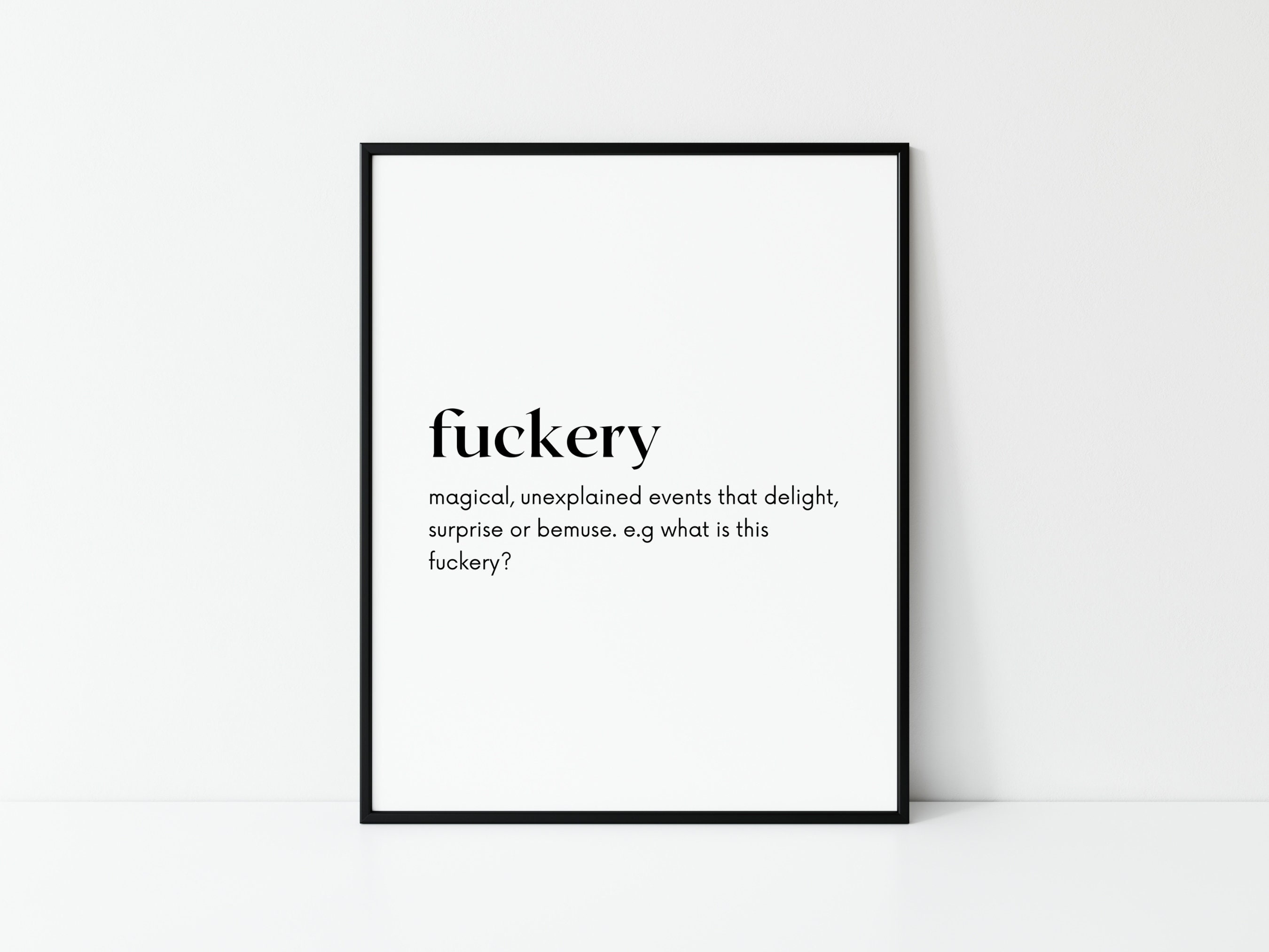 Fuckery Definition Print Rude Quotes Fuck Quotes Funny - Etsy UK