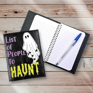 List of People to Haunt Notebook - Embroidered Vinyl Notebook Cover ...