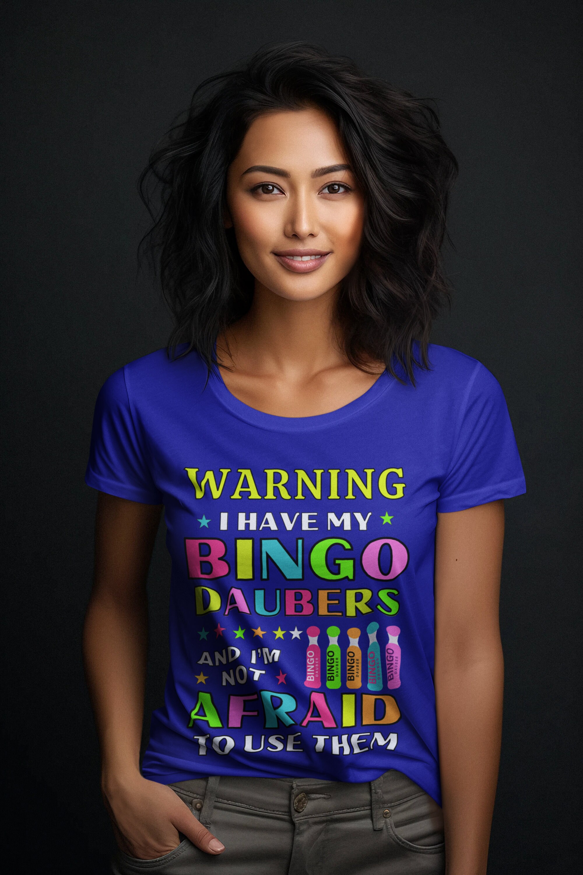 Warning I Have My Bingo Daubers and I'm Not Afraid to Use Them Funny ...