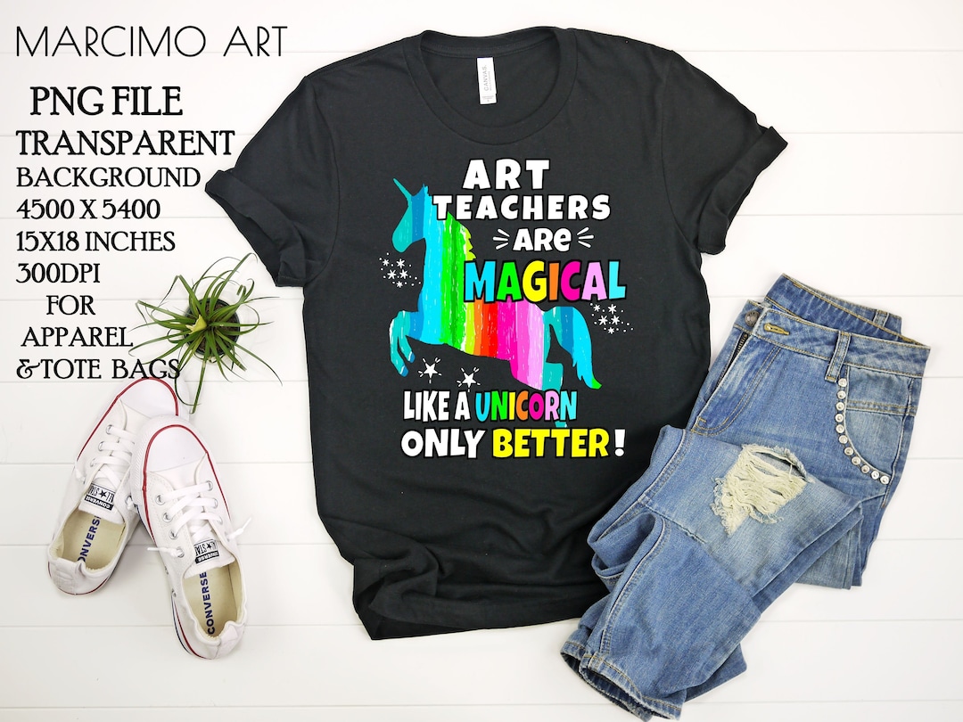 Classroom Decor Teacher Gift Teacher Shirt Art Teachers Are Magical ...