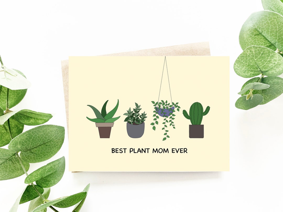 Best Plant Mom Ever | Greeting Card Plant Lovers Housewarming Mother's ...