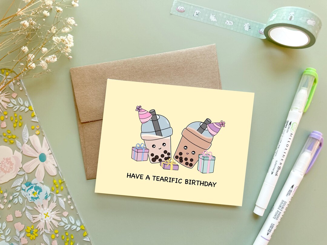 Have a Tearific Birthday | Terrific Birthday Card Bubble Tea ...