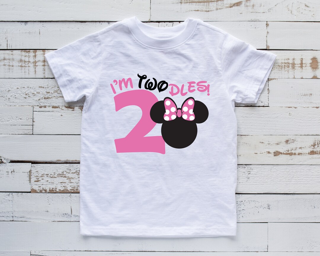 I'm Twodles Minnie Mouse Disney T Shirt Second Birthday Turning 2 Two ...
