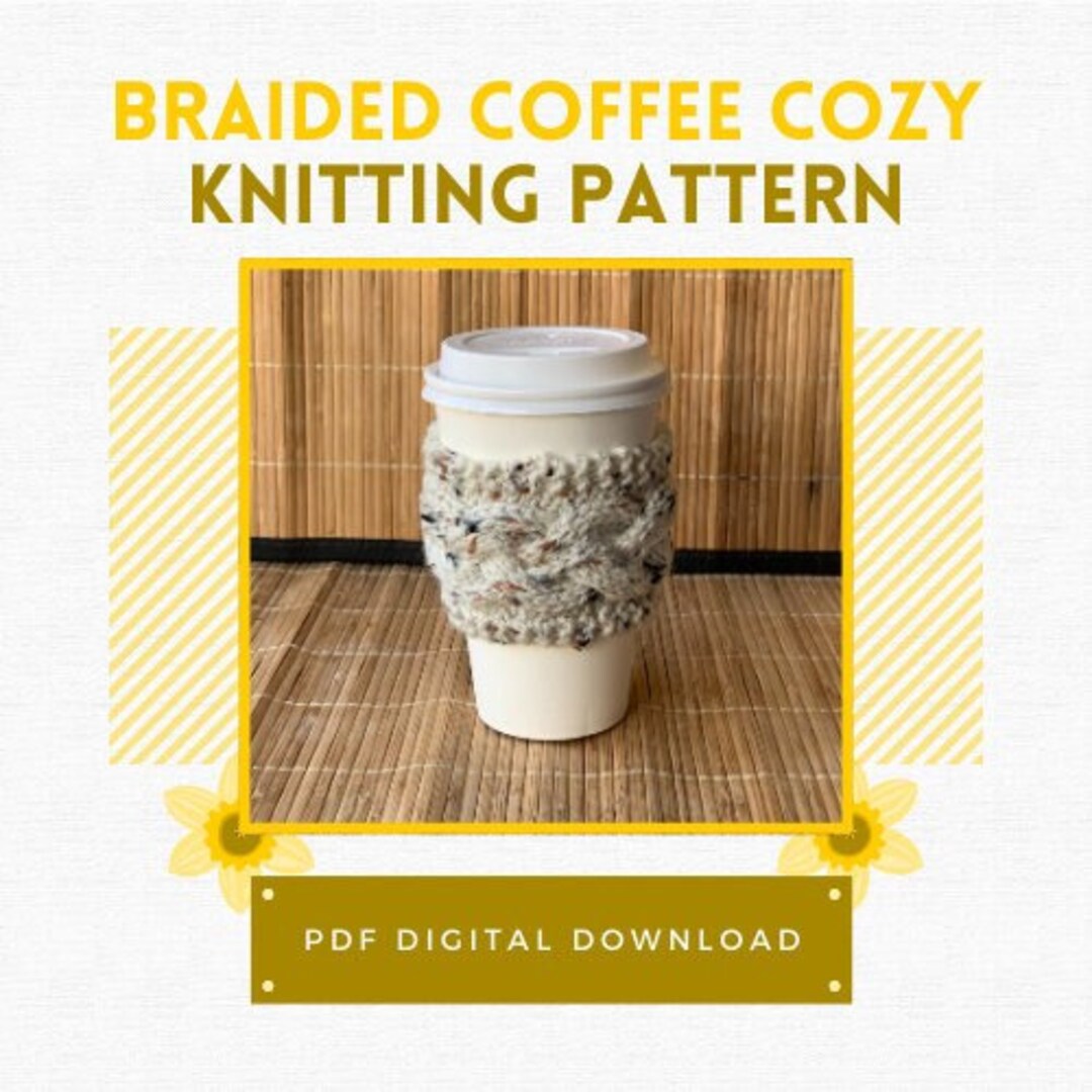 Braided Coffee Cozy Knit PATTERN, Printable Knitting Patterns, Coffee ...